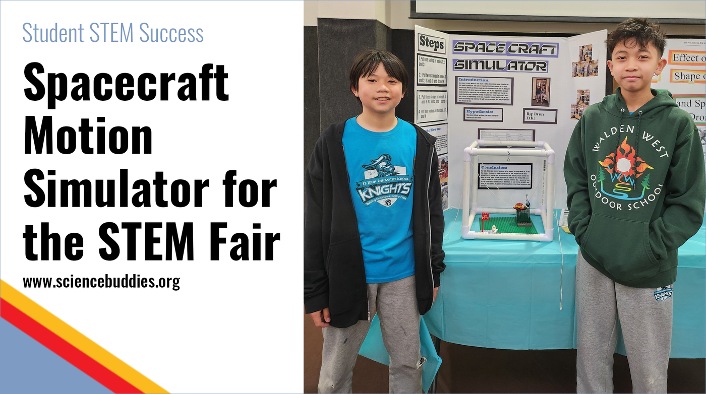 Spacecraft Motion Simulator: STEM Project Success Story | Science ...